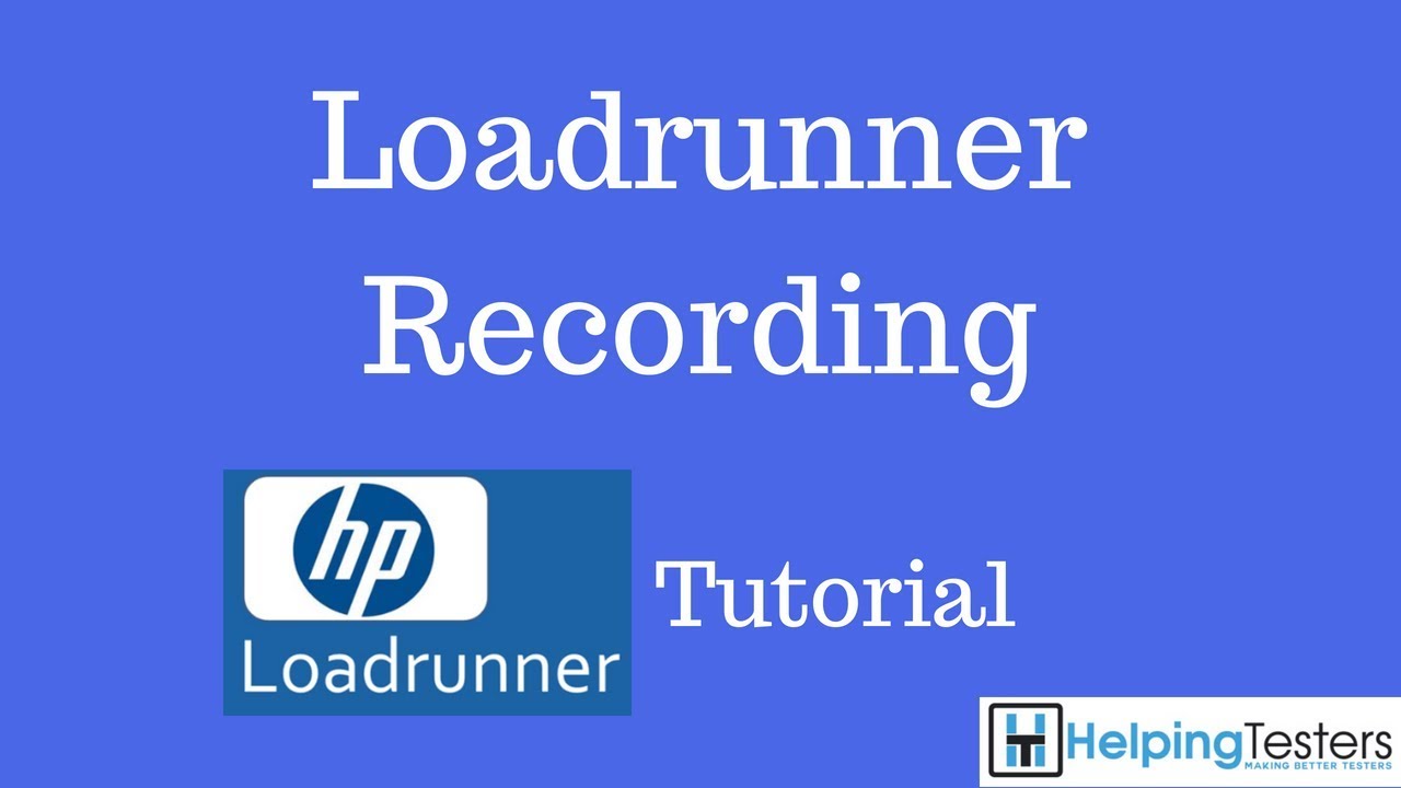 Loadrunner Recording - Loadrunner Tutorial 9