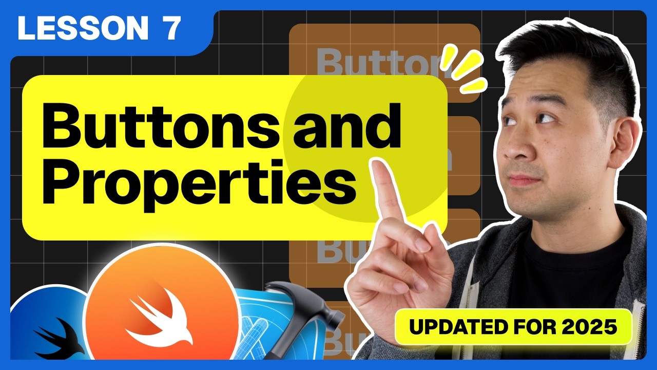 SwiftUI Buttons and Properties (Xcode 16 Updated)