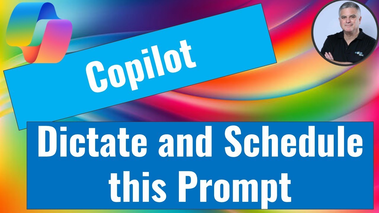 Copilot Chat: Effortless Dictation and Prompt Scheduling Tips