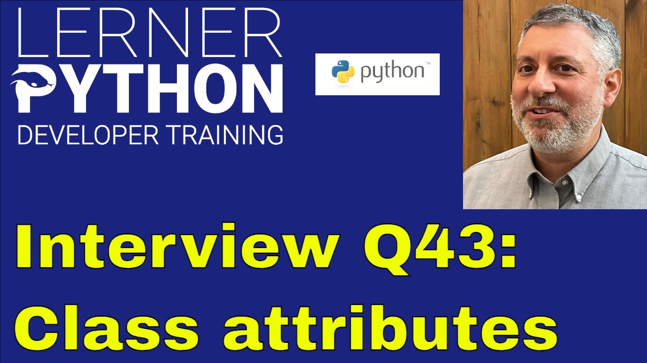 Python interview question #43: Class attributes