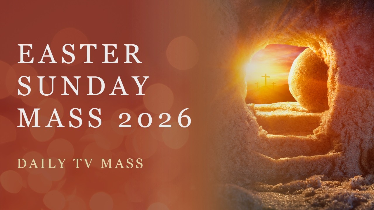 Easter Sunday Mass 2026