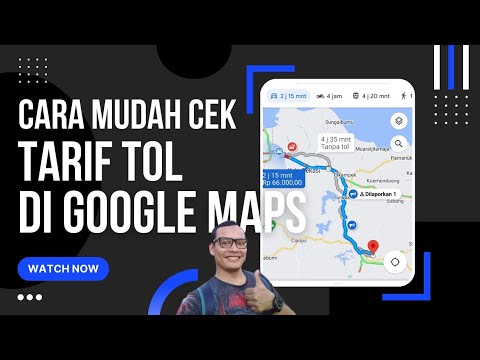 CARA MELIHAT TARIF TOL DI GOOGLE MAPS