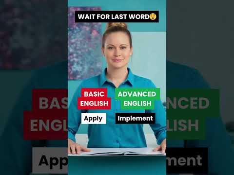Upgrade Your Vocabulary: Basic Words vs. Advanced Words