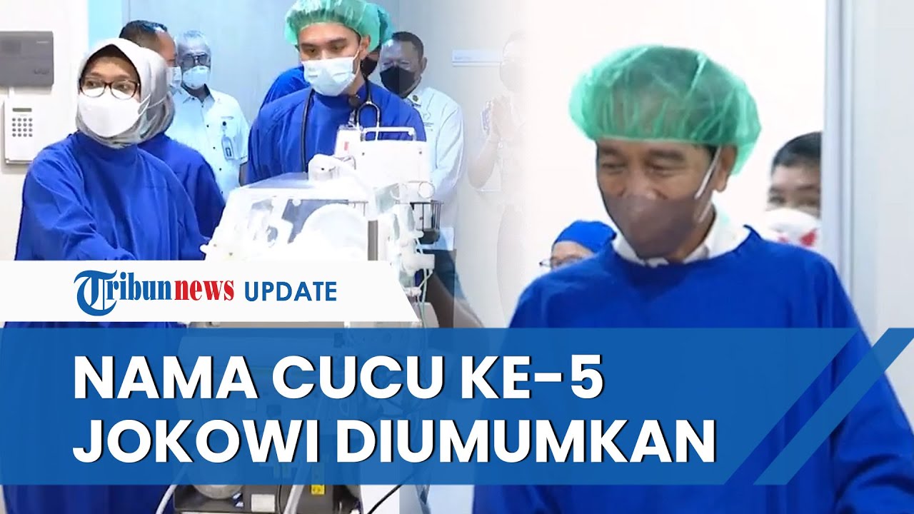 Cucu Kelima Presiden Jokowi Diberi Nama Panembahan Al Saud Nasution ... Cucu Kelima Presiden Jokowi Diberi Nama Panembahan Al Saud Nasution ...