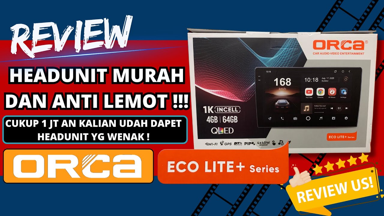 Review Headunit Orca Eco Lite Plus Series RAM 4GB | ROM 64GB, Harga 1 Jutaan