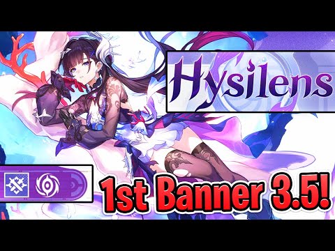 DOT BUFF ?!?!!?!? 1ST BANNER OF 3.5 IS HYSILENS! (I hate you honkai star rail)