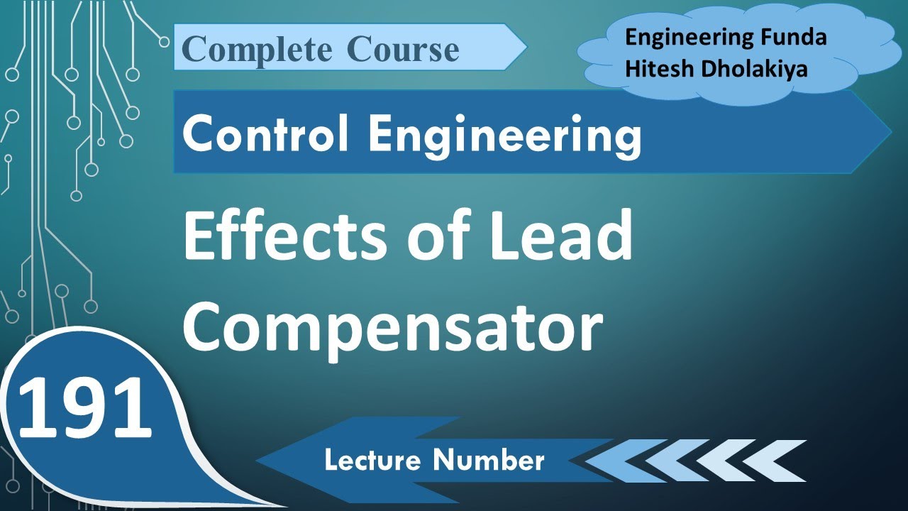 Effects of Lead Compensator on Control Systems