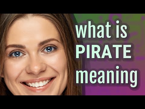 Pirate | meaning of Pirate