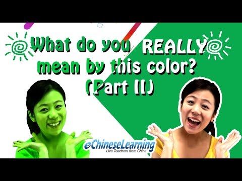 Advanced Mandarin Chinese: "Color Meanings in China" with eChineseLearning