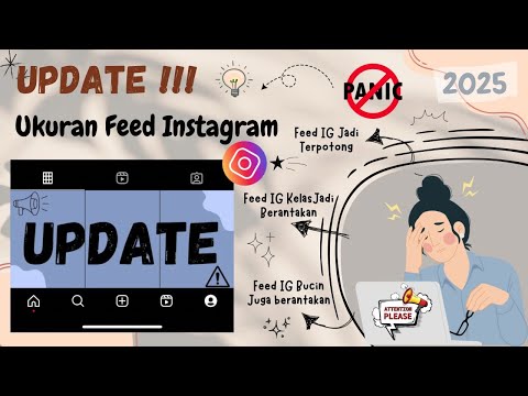 Update! Ukuran Feed Instagram Terbaru || Updates! Latest Instagram Feed Size ✨