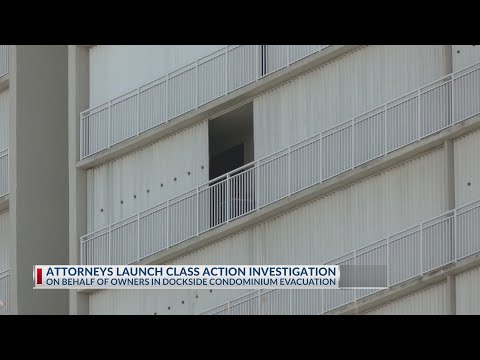 Attorneys launch class action investigation into Dockside evacuation