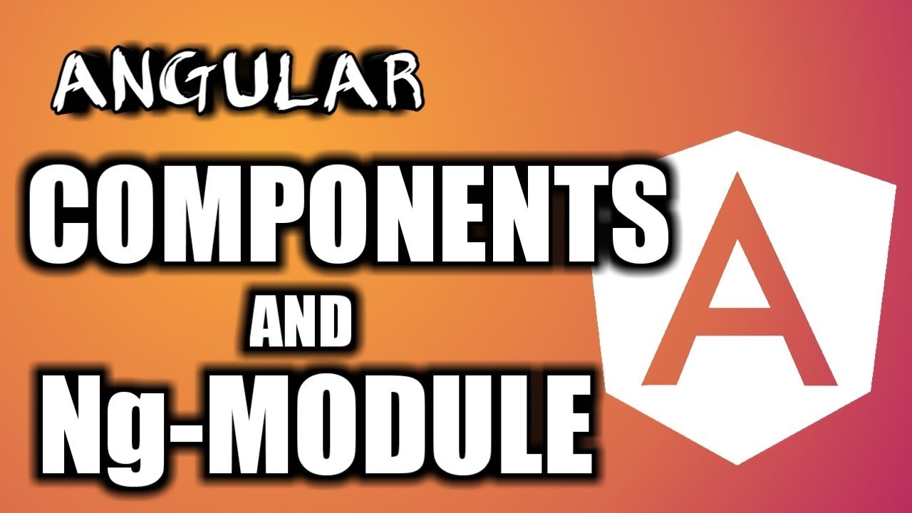 Angular Tutorial: Angular Components Complete Details Explained