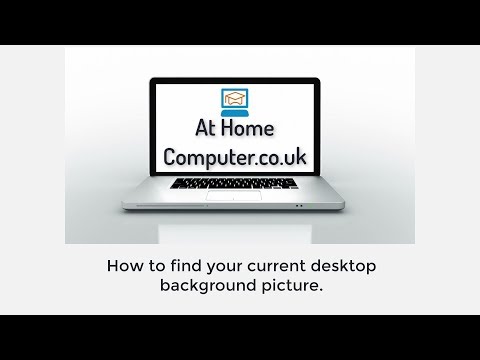 How to find your current desktop background image/picture.