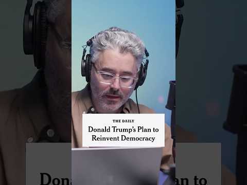 Donald Trump's Plan to Reinvent Democracy