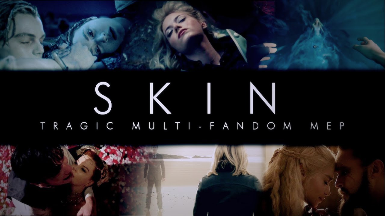 (MEP) Multi-fandom || Skin