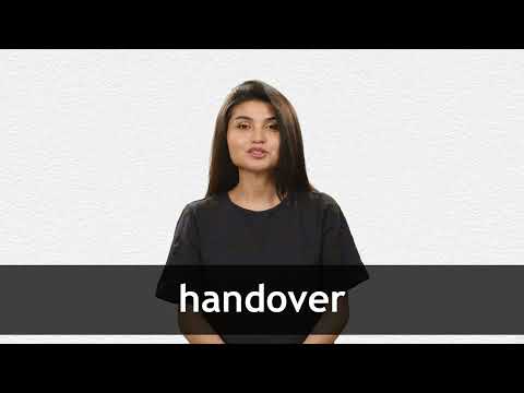 HANDOVER - Definition & Translations | Collins English Dictionary