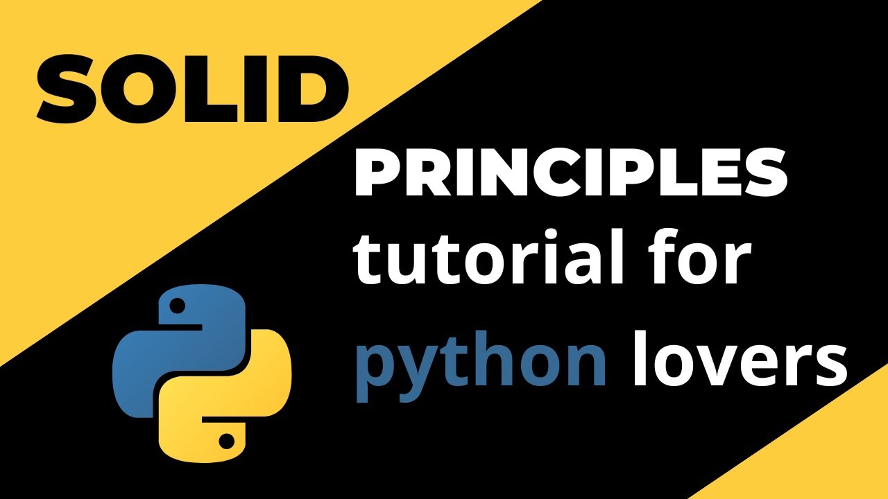 SOLID principles tutorial for python lovers