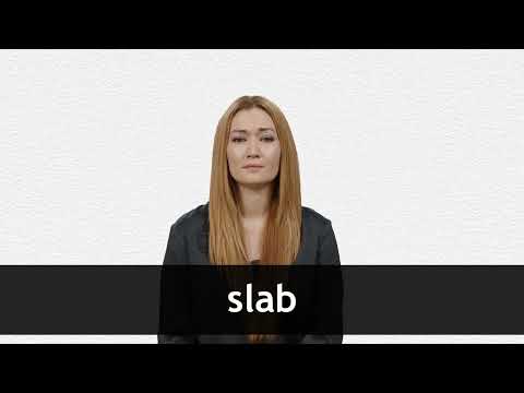 SLAB 释义 | 柯林斯英语词典