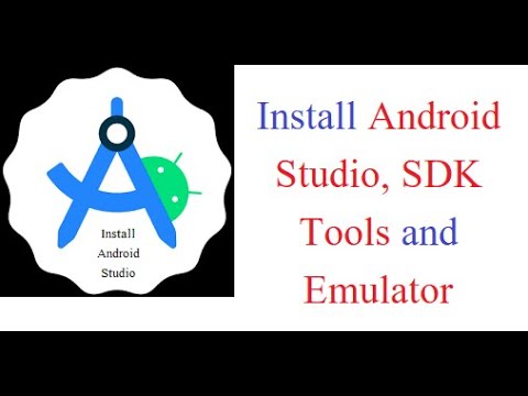 How to install Android Studio? Install Android Studio, SDK Tools and Android Emulator