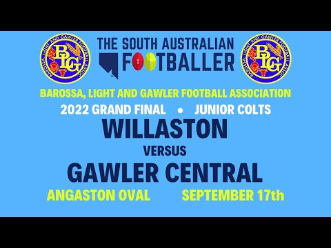 2022 BL&GFA Junior Colts GRAND FINAL : Willaston Vs Gawler Central, Angaston Oval, September 17th