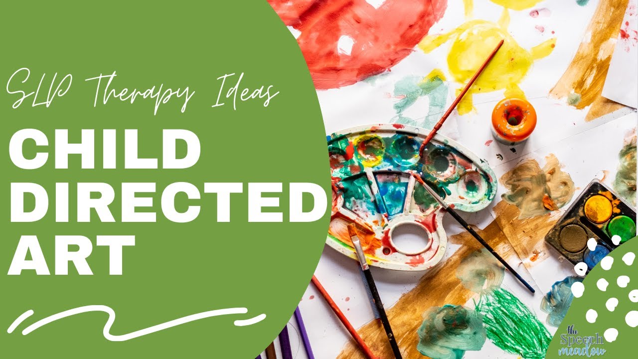 Using Child Directed Art in Speech Therapy