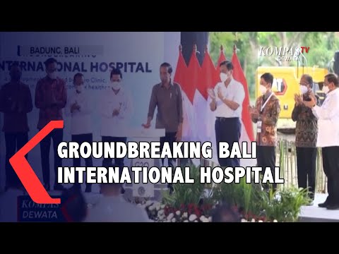Groundbreaking Bali International Hospital