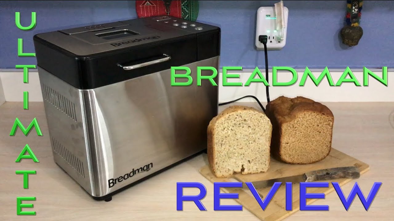 The Ultimate Breadman Bread Machine Review