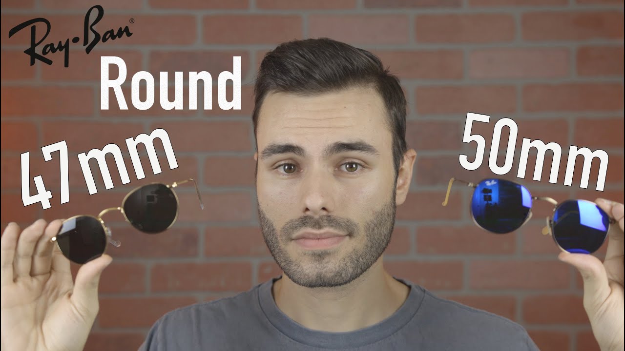 Ray-Ban Round Metal 47mm vs 50mm