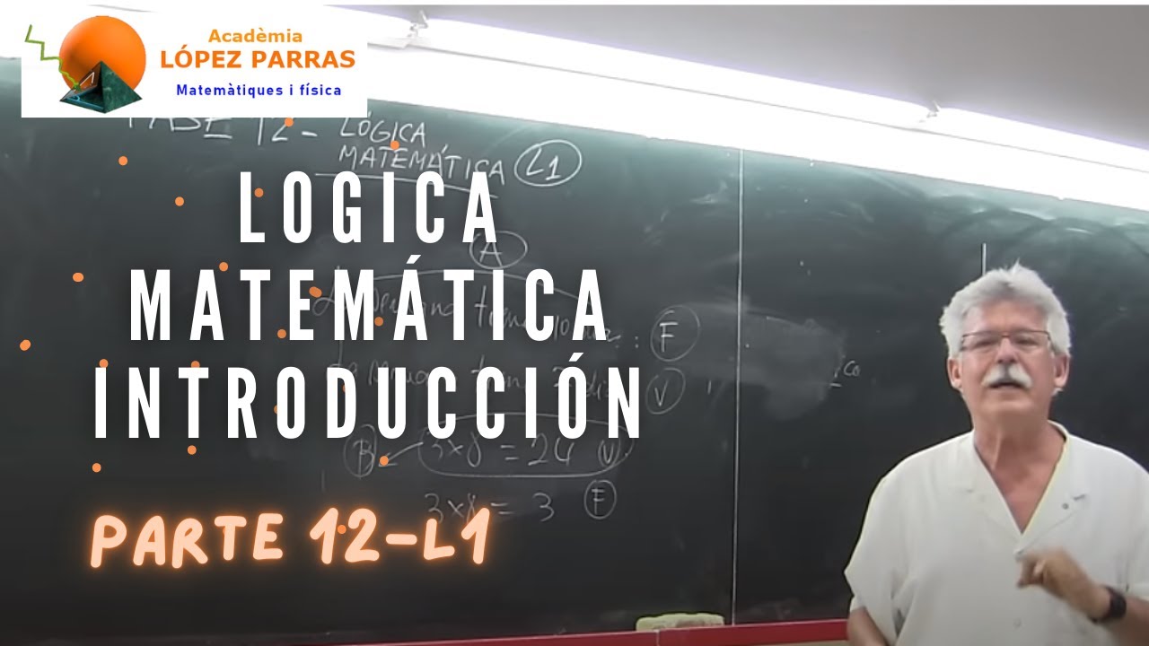 FASE12(L1)-Lógica Matemática-Introducción
