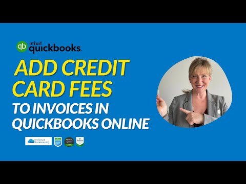 Adding Credit Card Fees to Invoices in QuickBooks Online