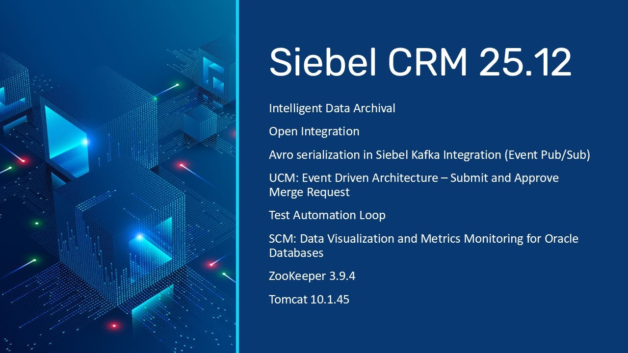 Siebel CRM 25.12 Update Summary - Superfly