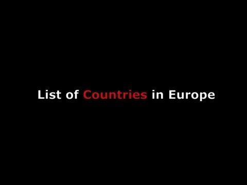 List of European Countries in Europe From Eastern & Western to Northern or Southern Regions