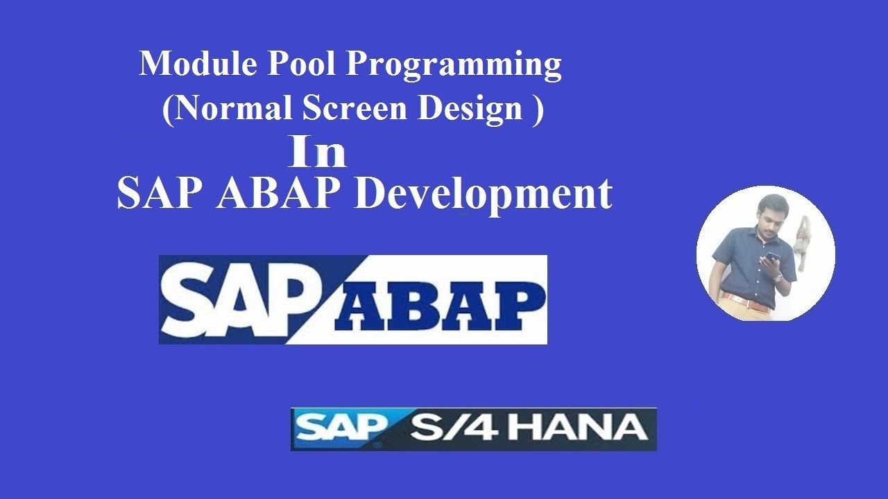 Module Pool Programming (Normal Screen) in SAP ABAP Development