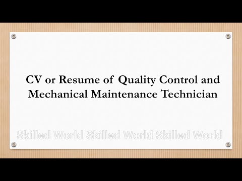 CV or Resume of Quality Control and Mechanical Maintenance Technician