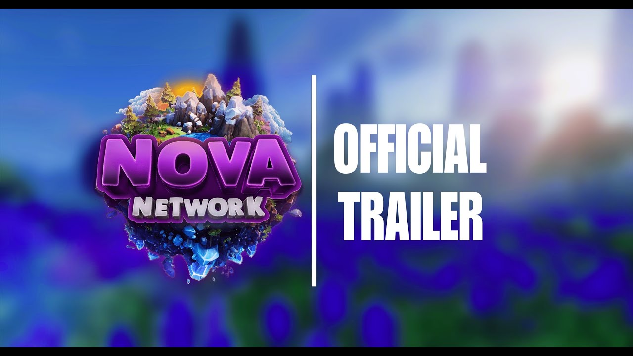 NOVA NETWORK MINECRAFT SERVER |OFFICIAL TRAILER|