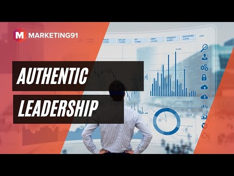 Authentic Leadership - Meaning, Components, Characteristics, Steps and Examples of Authentic Leaders