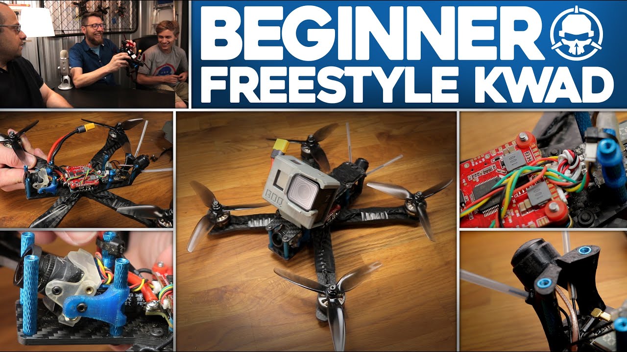 Mega Drone Stars | Beginner Freestyle Kwad - From the ground up ...