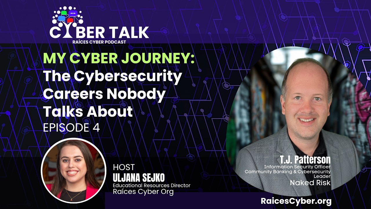 CyberTalk Ep. 4 | The Cybersecurity Careers Nobody Talks About 🔐 | Featuring T.J. Patterson