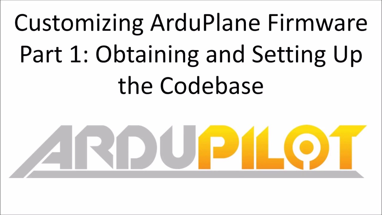 Customizing ArduPlane Firmware: Obtaining and Setting Up the Codebase