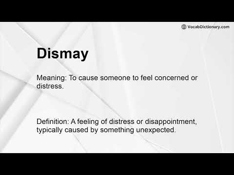 Dismay Meaning