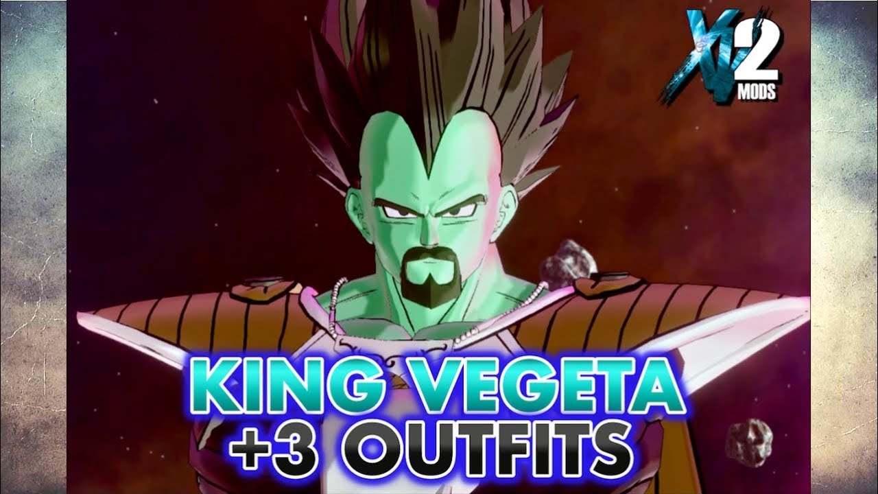 King Vegeta (3 Outfits) - Dragon Ball Xenoverse 2 Mod - The Citadel | VGM