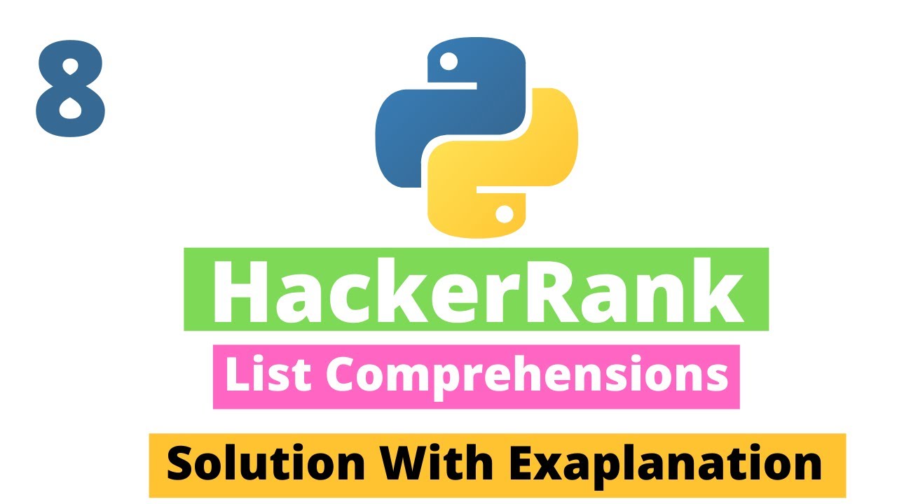 8 : List Comprehensions in Python3 | Hackerrank Python Solutions