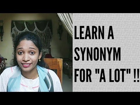 STOP USING "A LOT" !!!!!!!