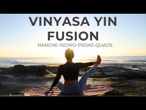 Vinyasa Flow & Yin Yoga : Souplesse du bas du corps : Hanches, Ischios, Quadriceps & Psoas |