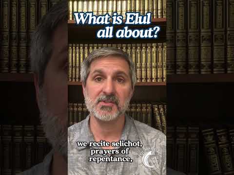 What is Elul all about?