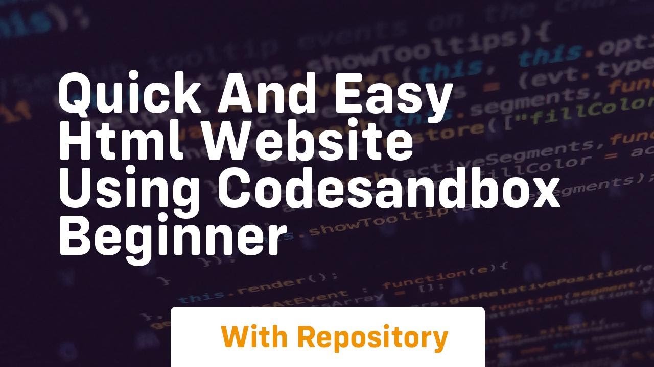 Quick and easy html website using codesandbox beginner