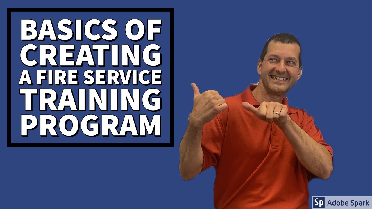 Basics of Creating a Fire Service Training Program