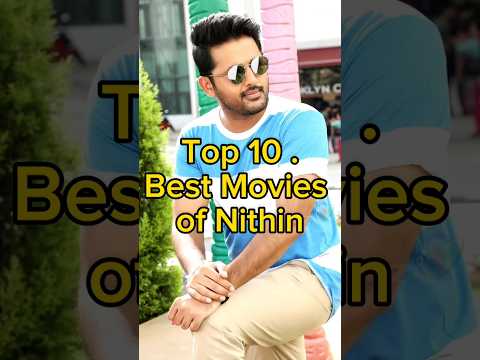 Top 10 Best Movie of Nitin#shorts #trending