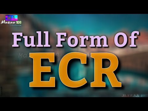 Full Form of ECR | ECR full form | ECR means | ECR Stands for | ECR का फुल फॉर्म | ECR | #Beginning