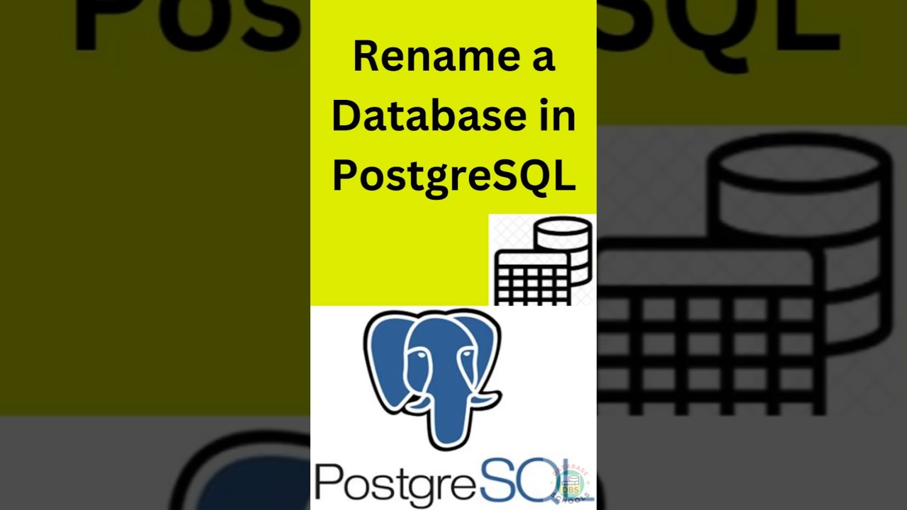 How to Rename a Database in PostgreSQL | How to Easily Rename a Database in PostgreSQL